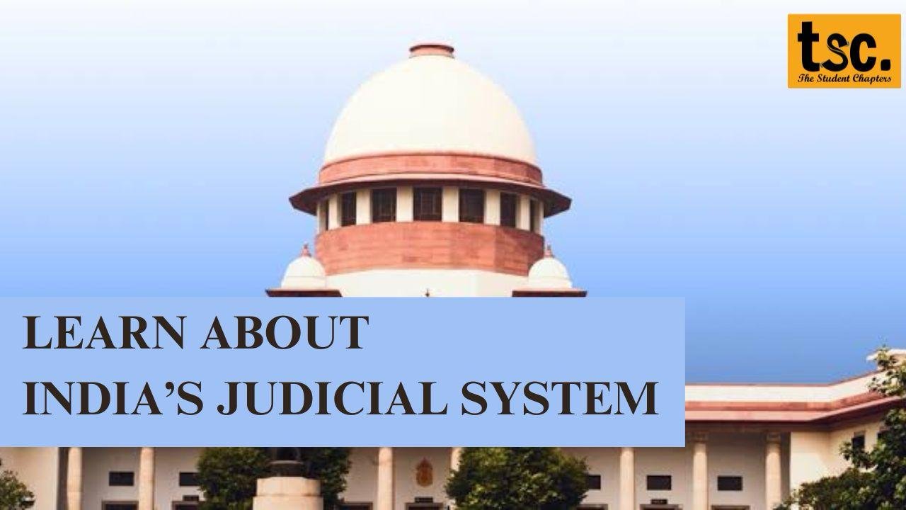 Learn about India's Judicial System - Student Chapters