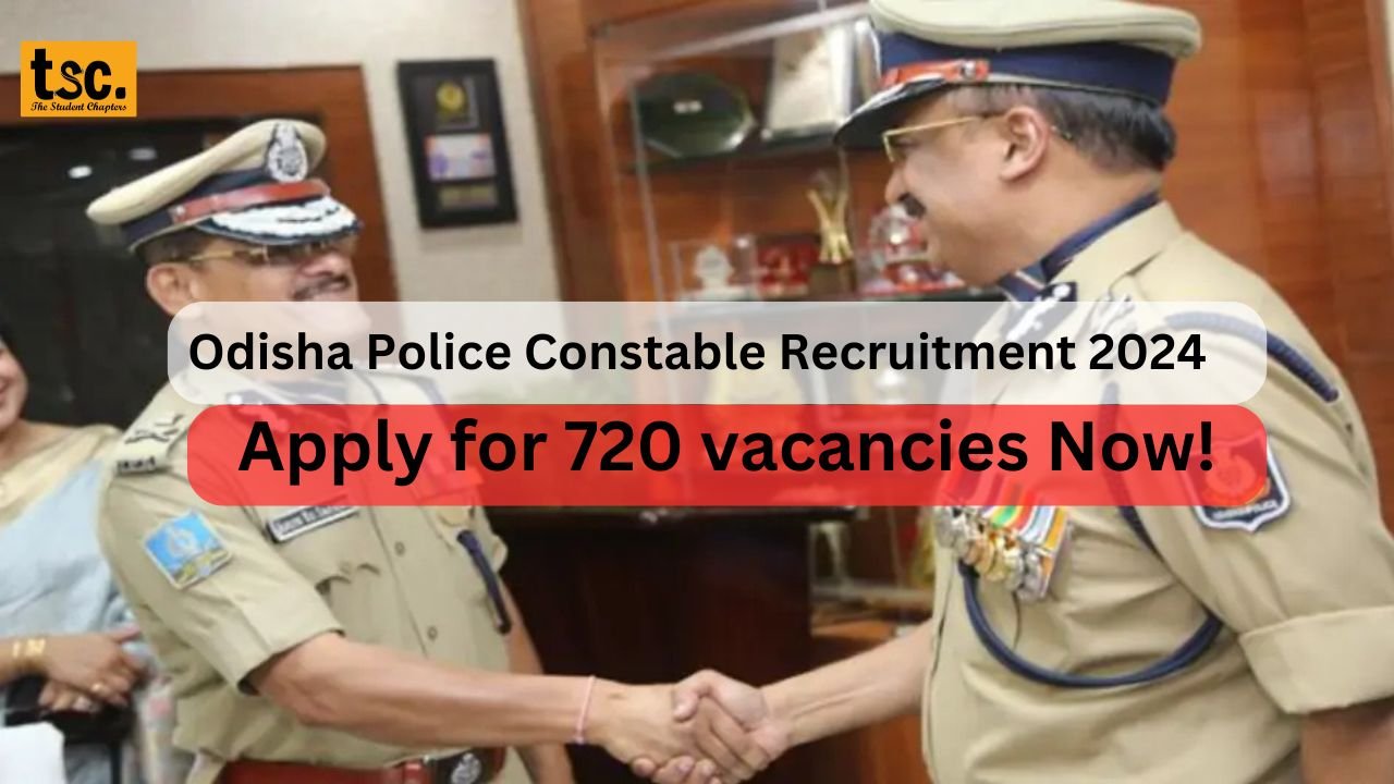 Odisha Police Constable Recruitment 2024: Apply for 720 vacancies Now ...