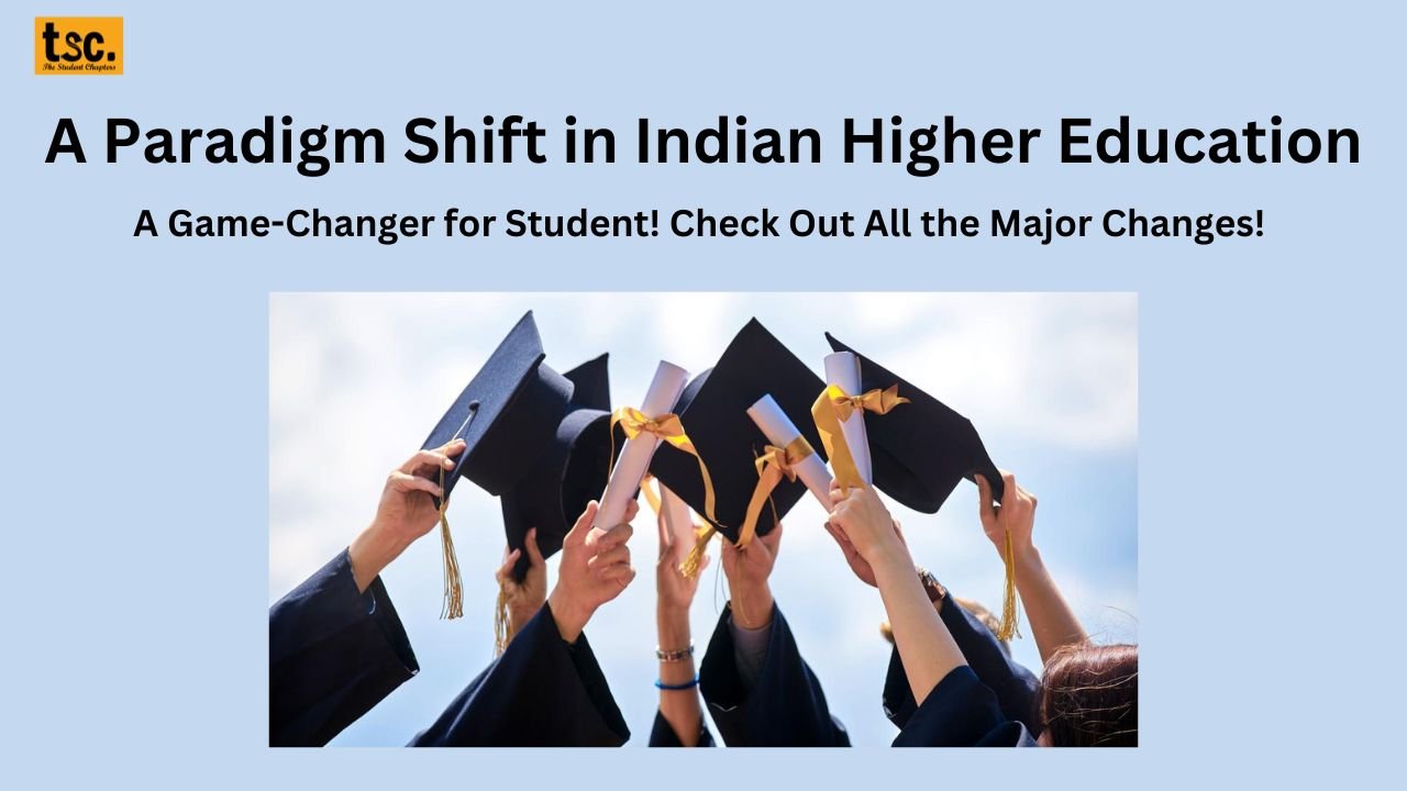 A Paradigm Shift in Indian Higher Education: A Game-Changer for Student ...