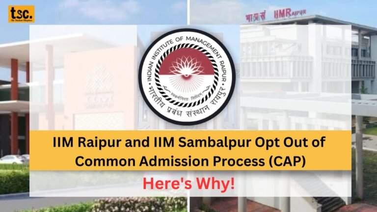 IIM Raipur and IIM Sambalpur Opt Out of Common Admission Process (CAP ...