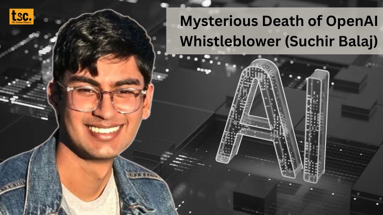 The Mysterious Death of OpenAI Whistleblower (Suchir Balaj): A Concern ...