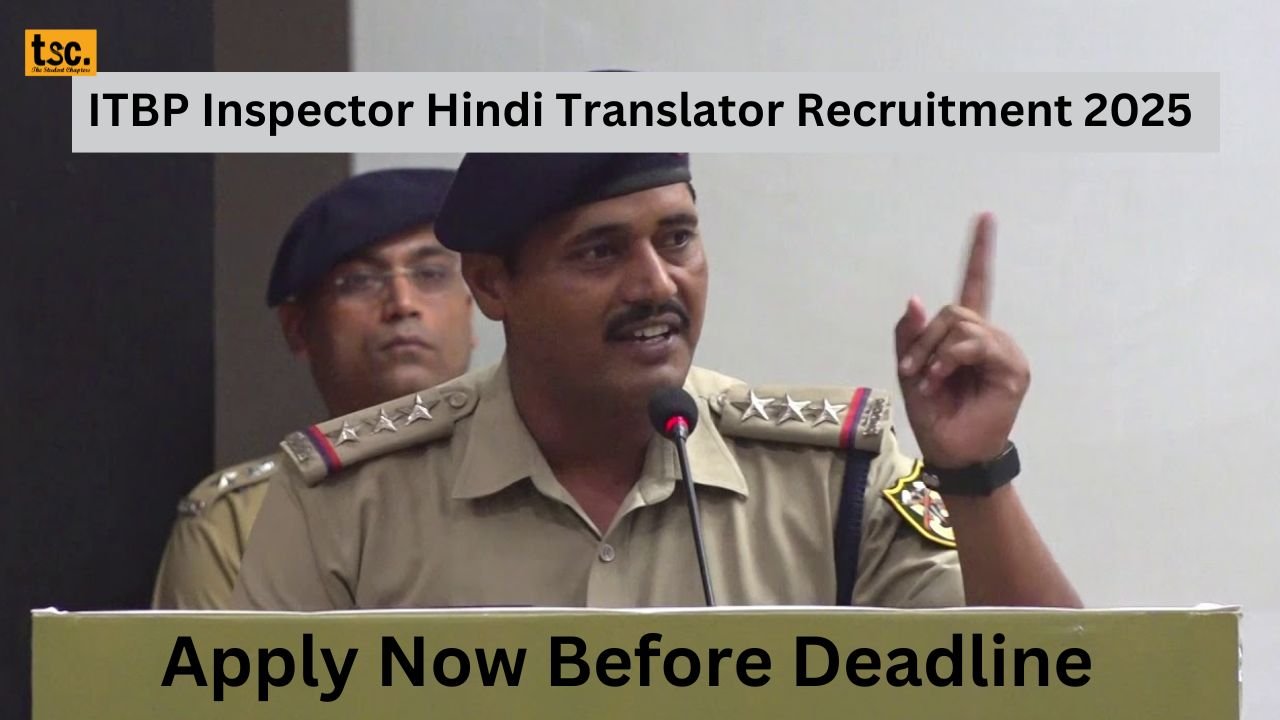 ITBP Inspector Hindi Translator Recruitment 2025: Apply Now Before ...