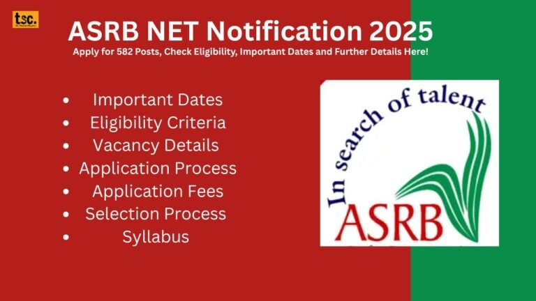 ASRB NET Notification 2025: Apply for 582 Posts, Check Eligibility ...
