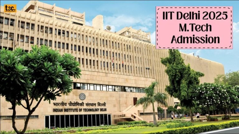 IIT Delhi PG Admissions 2025: Apply Now for PhD, MTech, MS Research ...