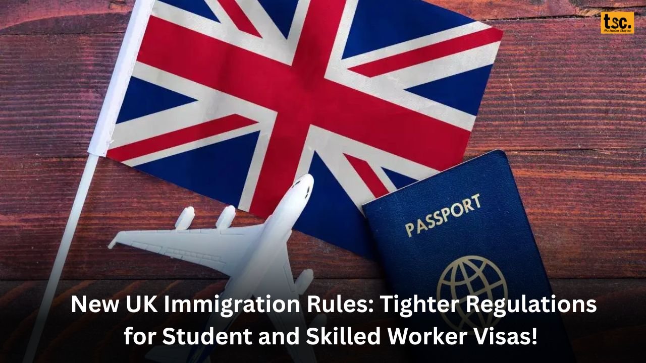 New UK Immigration Rules: Tighter Regulations for Student and Skilled ...